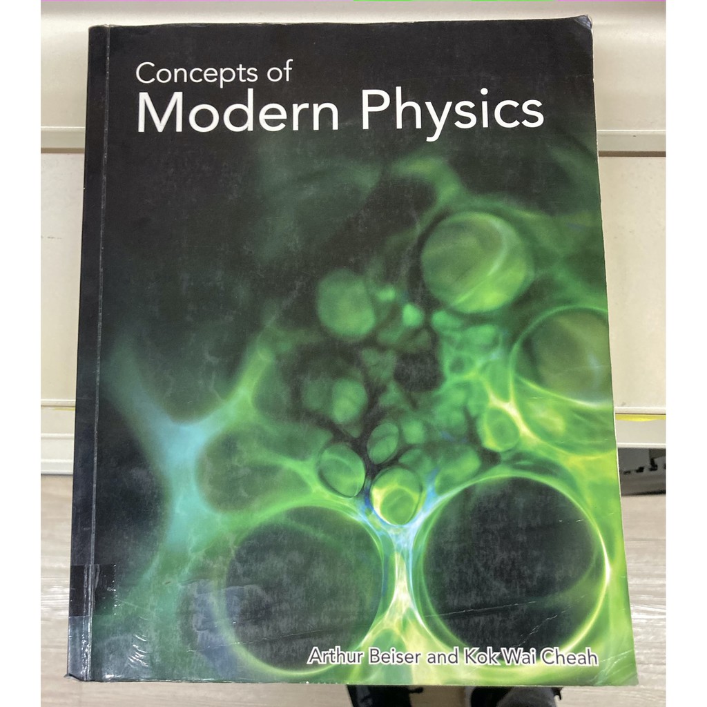 Concepts of Modern Physics Beiser 近代物理學原文書 二手七成新 2015版 | 蝦皮購物