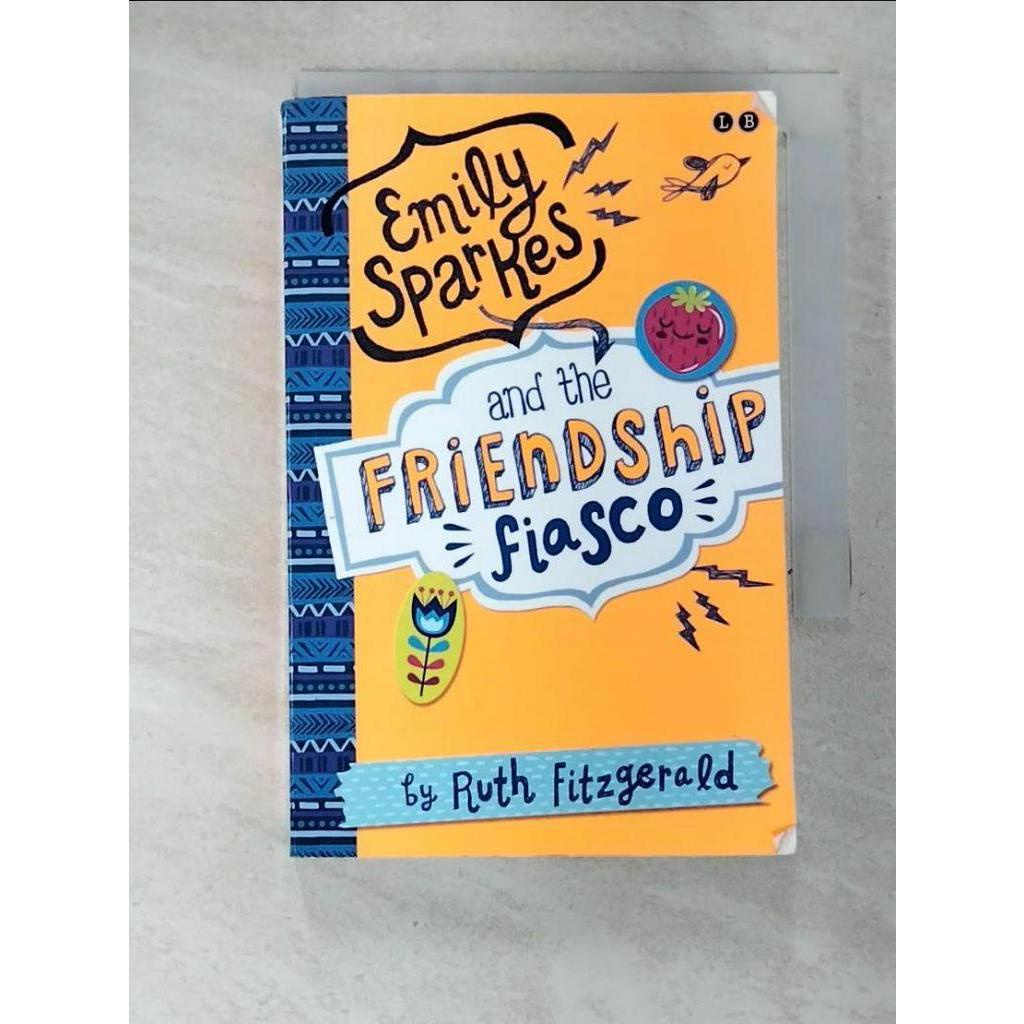 Emily Sparkes and the Friendship Fiasco_Fi【T5／原文小說_CJW】書寶二手書 | 蝦皮購物