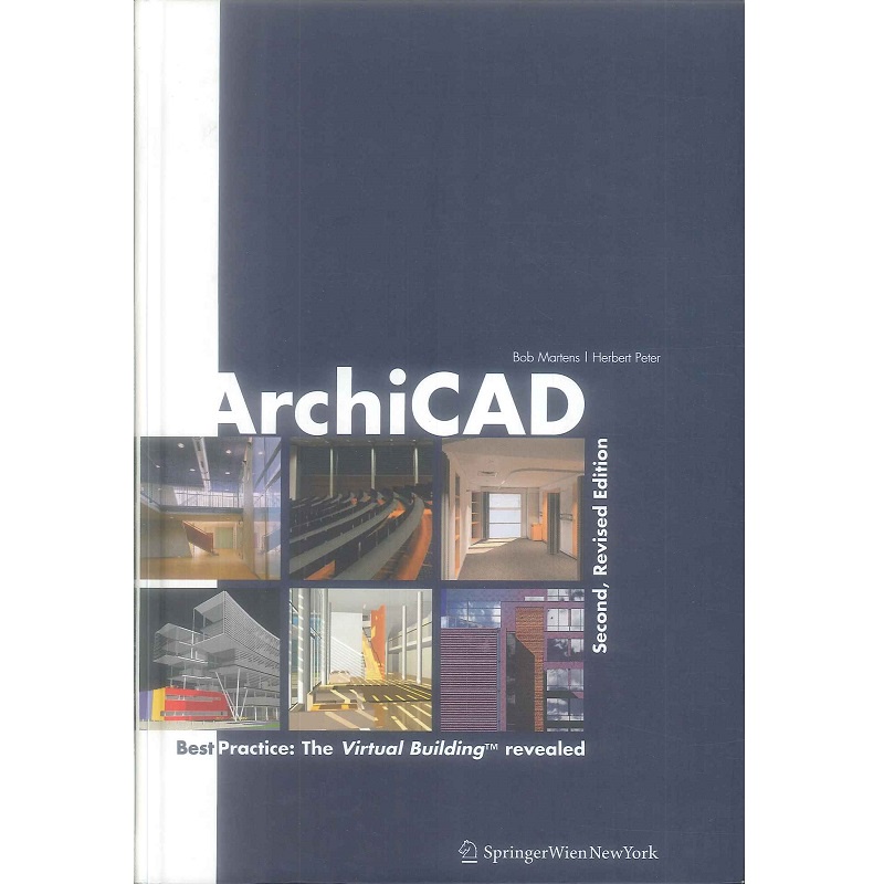 ArchiCAD Best Practice: The Vi 2nd Edition -9783211327890 絕版英文設計書 [建築人 ...