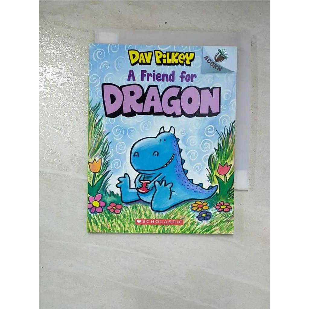 A Friend for Dragon_Pilkey, Dav【T1／原文小說_CM1】書寶二手書 | 蝦皮購物