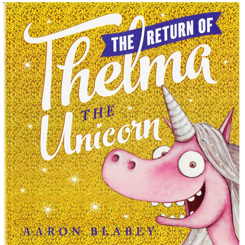 THE RETURN OF THELMA THE UNICORN｜英文故事繪本外文書原文書童書故事書【麥克兒童外文書店】 | 蝦皮購物