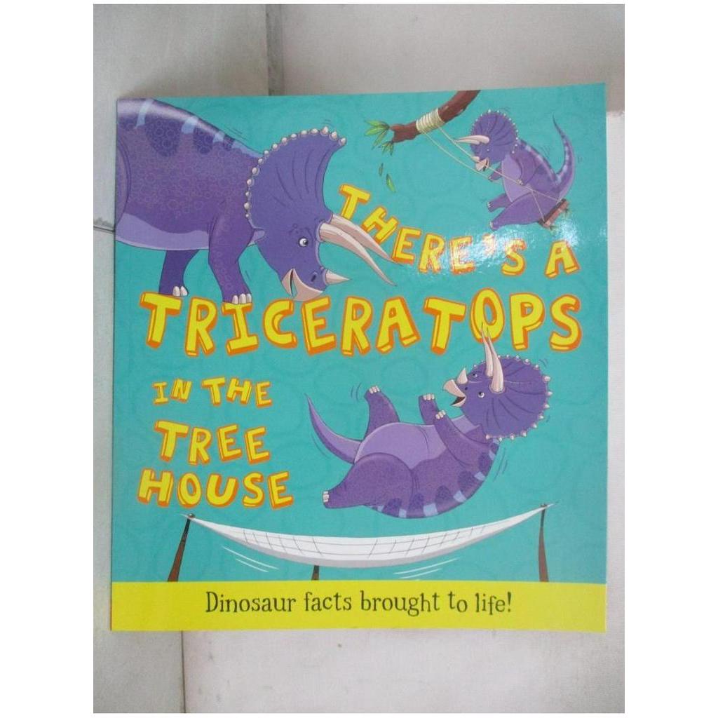 There's A Triceratops In The Tree House【T5／少年童書_E3N】書寶二手書 | 蝦皮購物