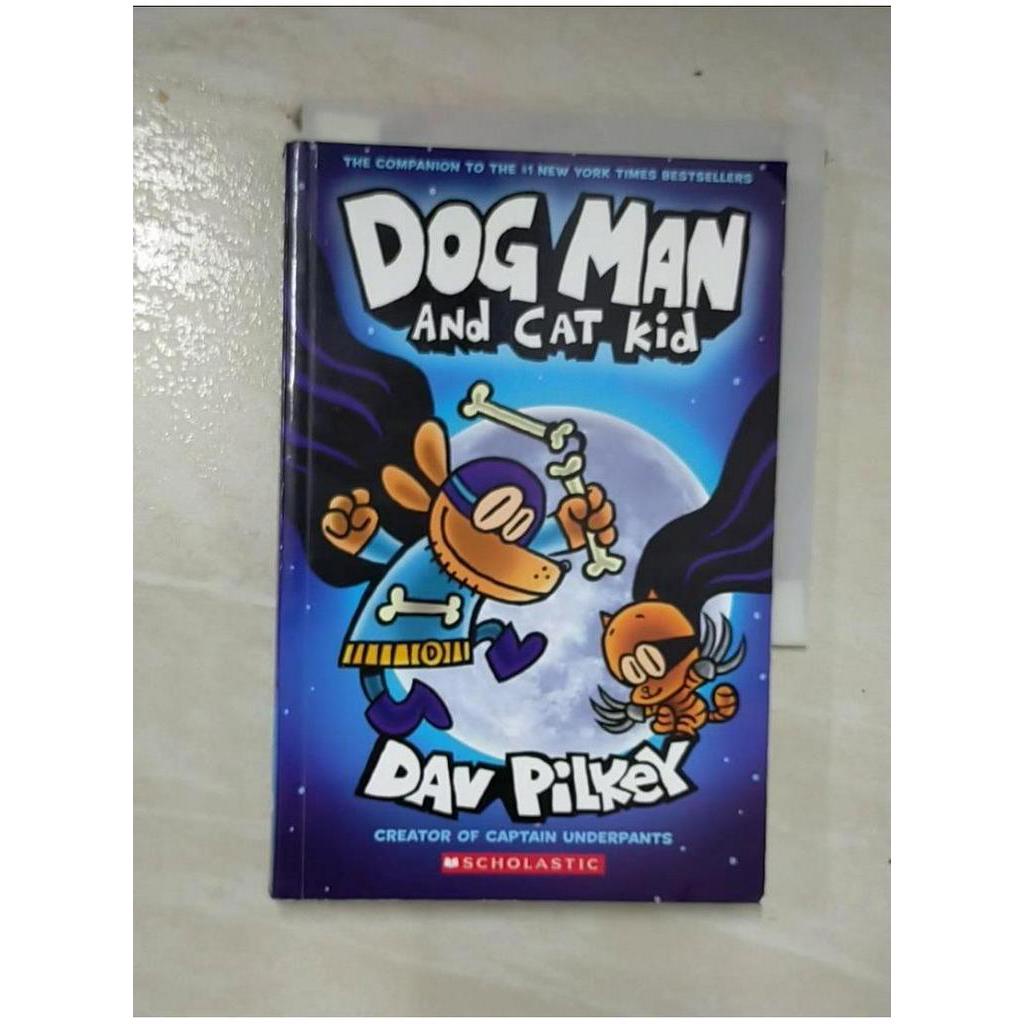 Dog Man #4: Dog Man and Cat Kid (全彩平裝本)_Da【T7／原文小說_CRB】書寶二手書 | 蝦皮購物