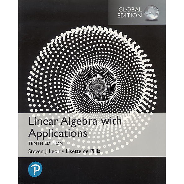 【胖橘子】LINEAR ALGEBRA WITH APPLICATIONS 10版 LEON 9781292354866 | 蝦皮購物