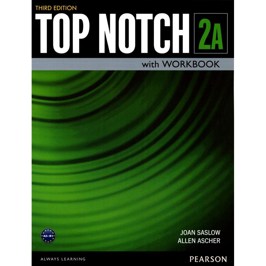 Top Notch 2A: Student's Book with Workbook (3 Ed./+MP3)/Joan Saslow ...