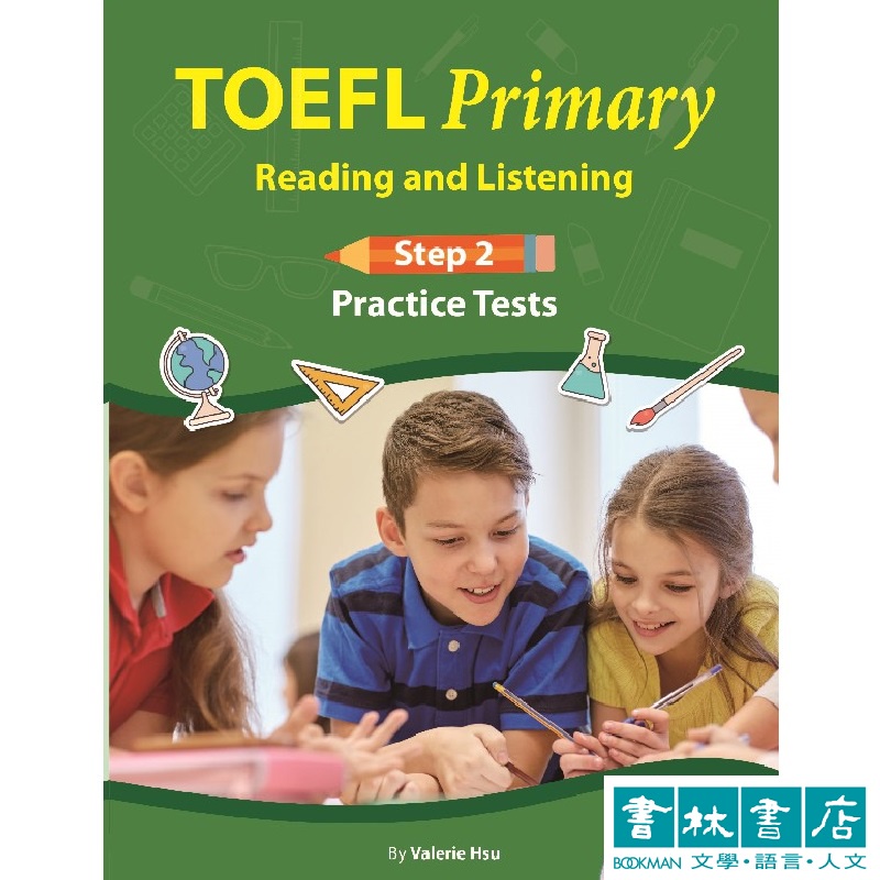 兒童托福 TOEFL Primary Practice Tests: Reading and Listening Step 2 附CD/線上音 ...