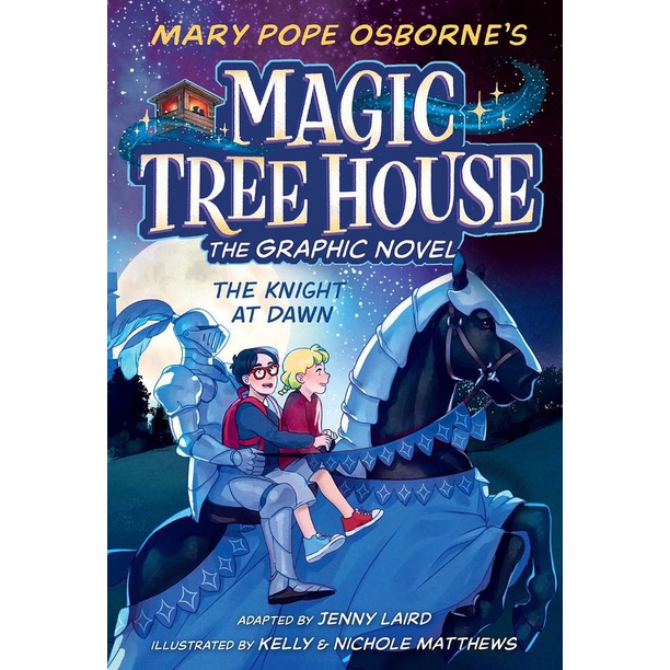 Magic Tree House 2: The Knight at Dawn Graphic Novel/Mary Pope Osborne ...