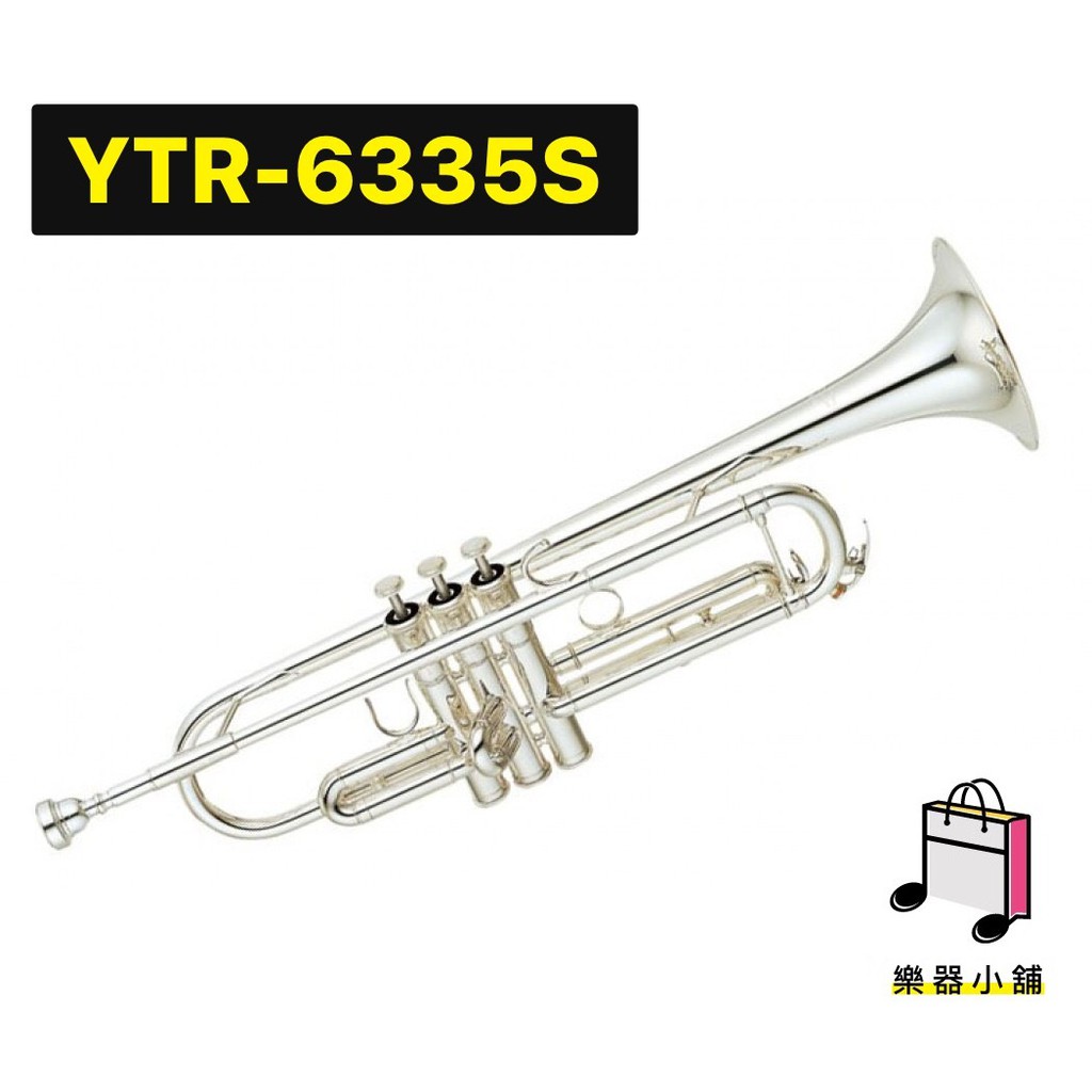 『樂鋪』YAMAHA YTR-6335S 小號 小喇叭 Bb調 YTR6335S 日本製 YAMAHA小號 全新一年保固 | 蝦皮購物