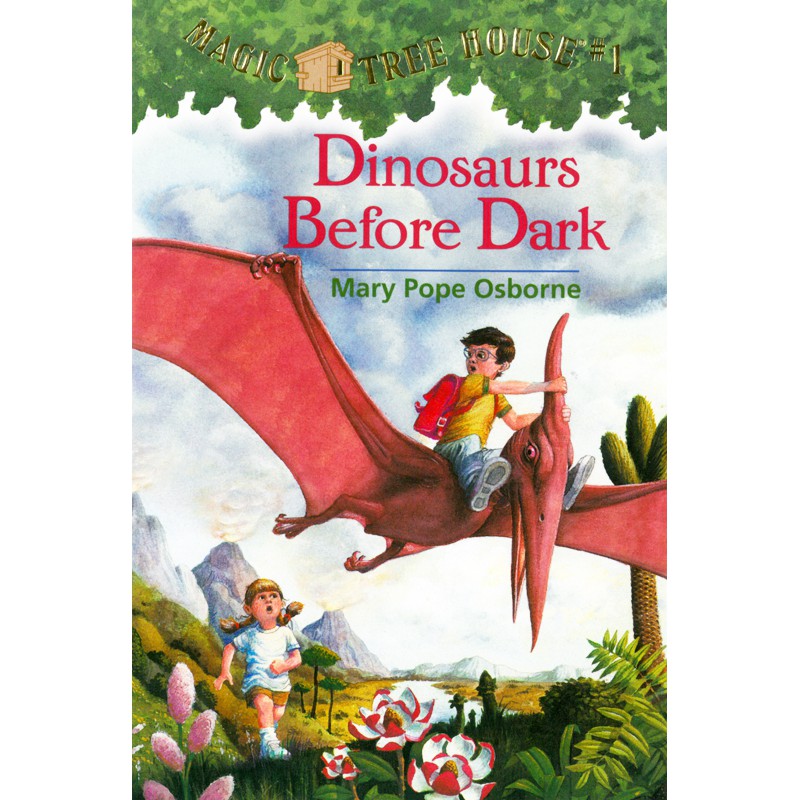 Magic Tree House 1: Dinosaurs Before Dark/Mary Pope Osborne 文鶴書店 Crane ...