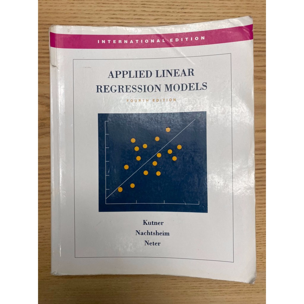 APPLIED LINEAR REGRESSION MODELS FORTH EDITION 第四版 迴歸分析 附光碟 | 蝦皮購物