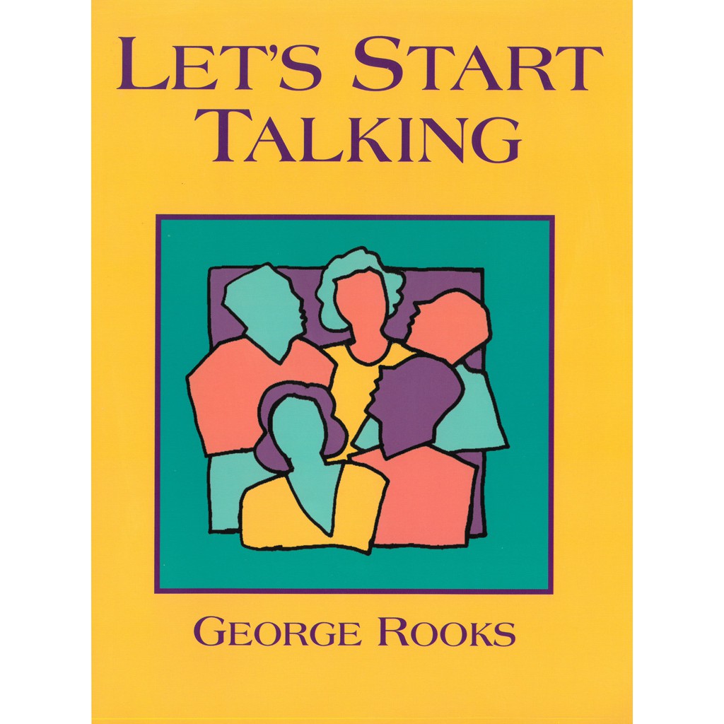 Let's Start Talking: Conversation for High Beginning and/Rooks 文鶴書店 ...
