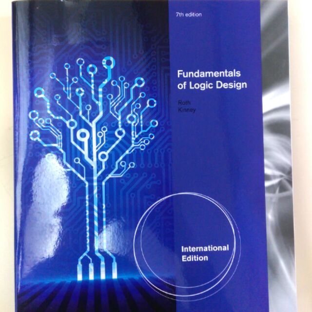 Fundamentals of Logic Design 7/E 數位邏輯設計 第七版 Roth Kinney 附光碟 | 蝦皮購物