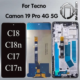 適用於 Tecno Camon 19 Pro 4G 5G CI7 CI7n CI8 CI8n LCD 帶觸摸屏玻璃數字化 | 蝦皮購物