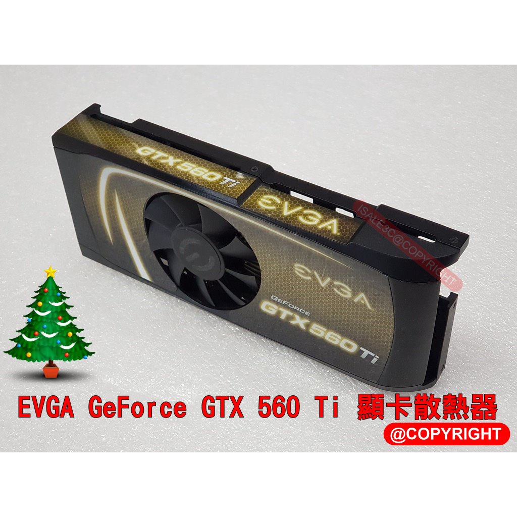 EVGA GEFORCE GTX 560 Ti 顯卡散熱器 [不含PCB主板] | 蝦皮購物