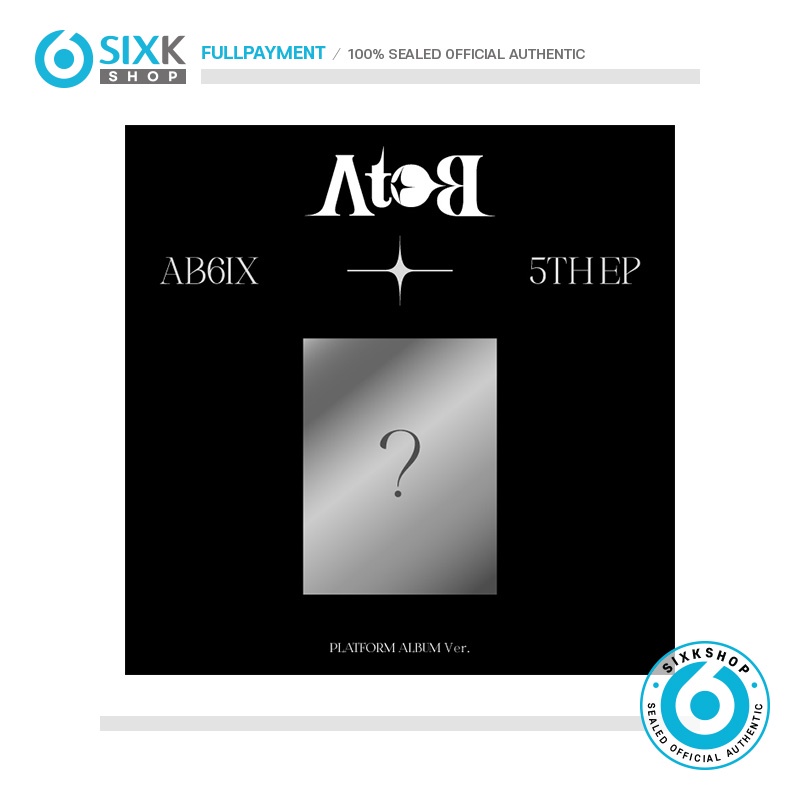 AB6IX - 5th EP Album A to B (Platform ver) | 蝦皮購物