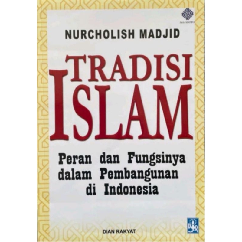 Nurcholish MADJID 在印度尼西亞開發中的伊斯蘭傳統角色和功能 | 蝦皮購物