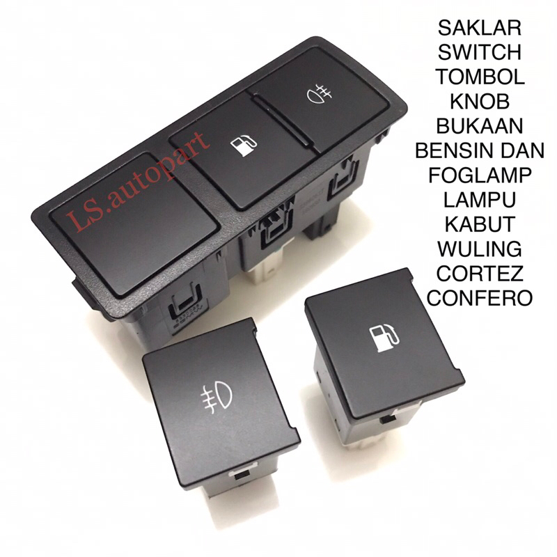 Tombol SWITCH SWITCH 按鈕旋鈕開口汽油和霧燈 WULING CORTEZ CONFERO | 蝦皮購物