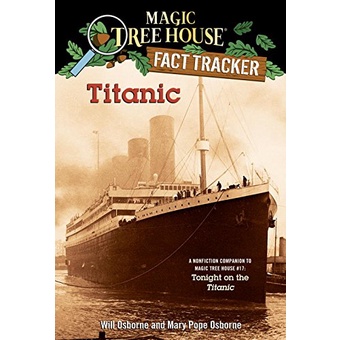 Magic Tree House Fact Tracker #7: Titanic/Mary Pope Osborne【禮筑外文書店】 | 蝦皮購物