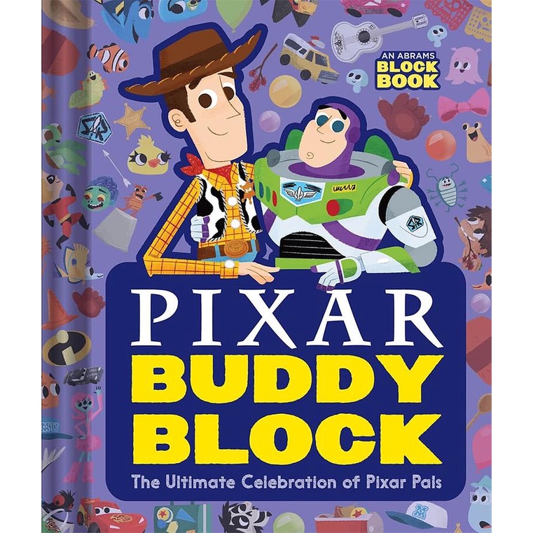 Pixar Buddy Block: The Ultimate Celebration of Pixar Pals/Pixar Studios ...