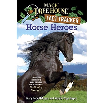 Magic Tree House Fact Tracker #27: Horse Heroes/Mary Pope Osborne【禮筑外文 ...