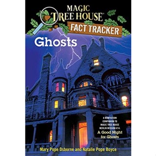 Magic Tree House Fact Tracker #20: Ghosts/Mary Pope Osborne Magic Tree ...