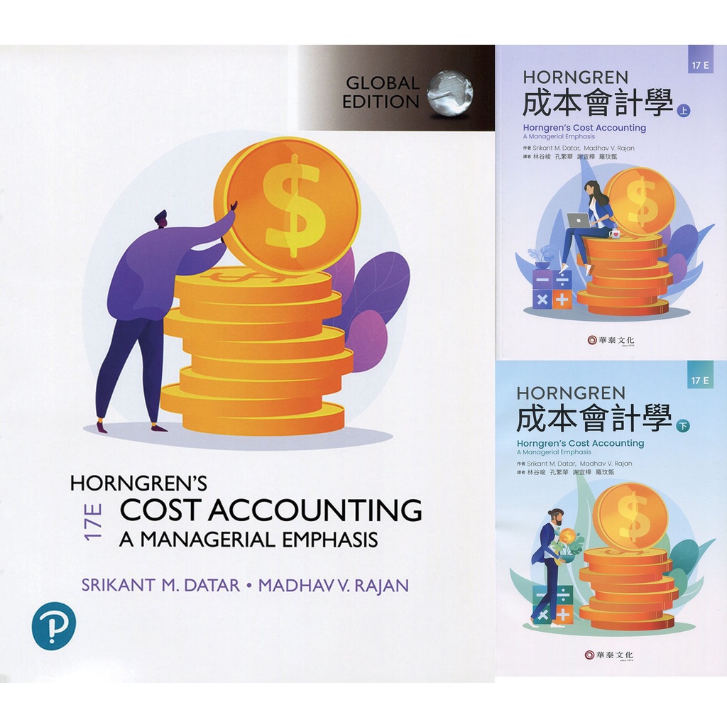 Horngren成本會計學 Horngen's Cost Accounting: A Managerial Emphasis Horngren ... Horngren成本會計學 Horngen's Cost Accounting: A Managerial Emphasis Horngren ...