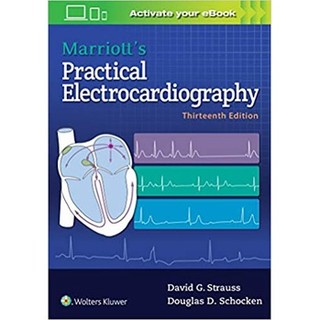Marriott's Practical Electrocardiography 13/E David G. Strauss MD PhD ...