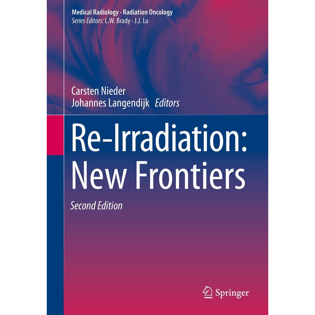 Re-irradiation ─ New Frontiers(精裝)/Carsten Nieder Radiation Oncology 【禮 ...