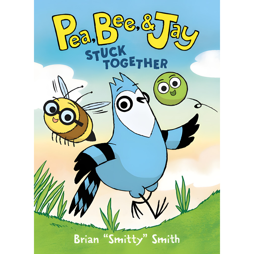 Pea, Bee, & Jay #1: Stuck Together (平裝本)(graphic novel)/Brian Smitty ...