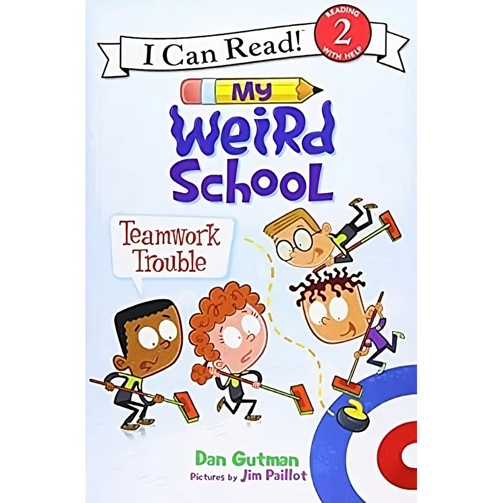 My Weird School Teamwork Trouble (I Can Read)/Dan Gutman My Weird ...