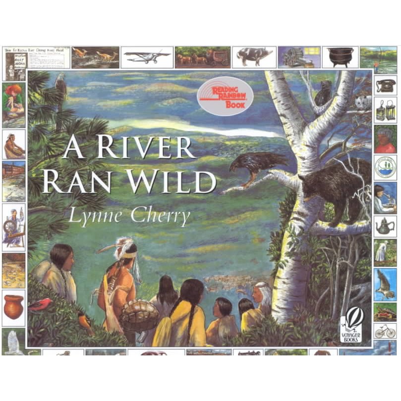 A River Ran Wild ─ An Environmental History/Lynne Cherry Reading ...