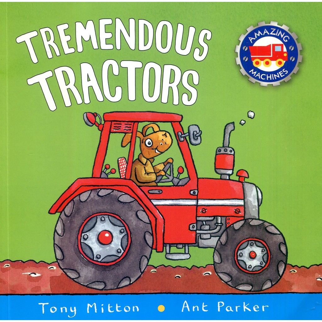 Tremendous Tractors/Tony Mitton Amazing Machines 【禮筑外文書店】 | 蝦皮購物
