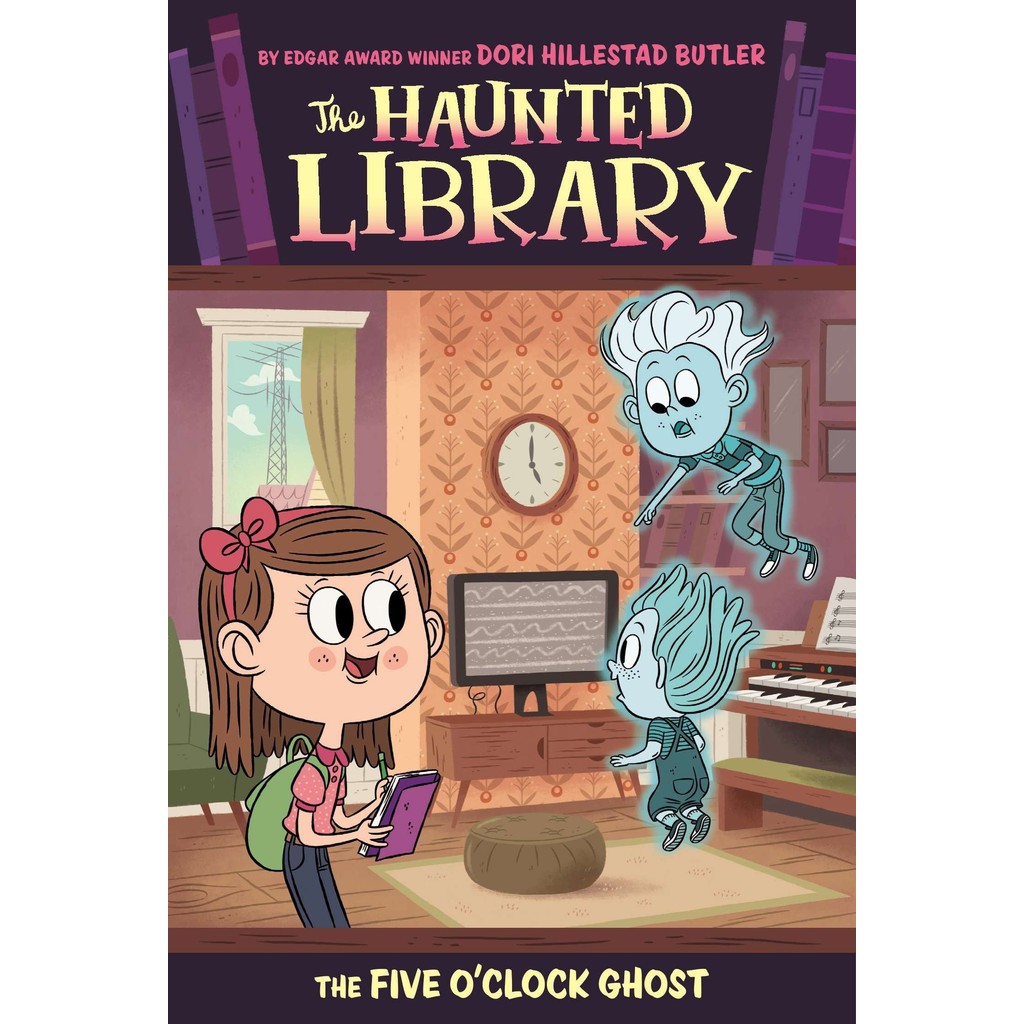 The Five O'Clock Ghost (Haunted Library #4)/Dori Hillestad Butler The ...