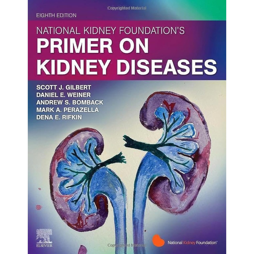National Kidney Foundation Primer on Kidney Diseases/Scott Gilbert【禮筑外文 ...