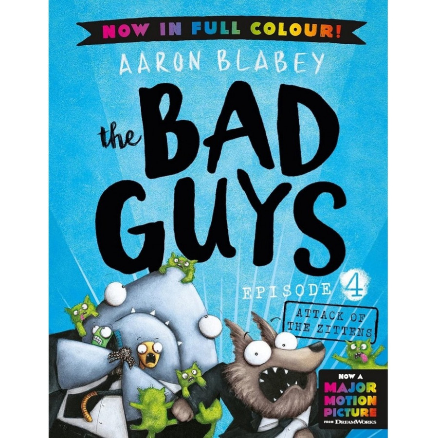 The Bad Guys 4: The Bad Guys in Attack of the Zittens (Color Ed.)/艾倫．布雷 ...