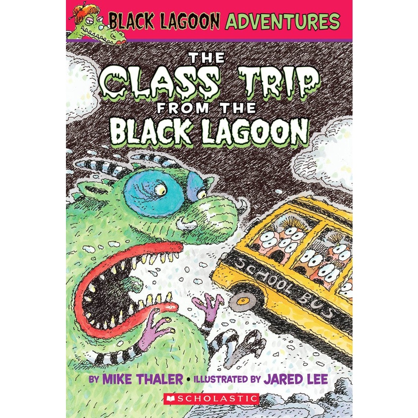 The Class Trip from the Black Lagoon/Mike Thaler Black Lagoon ...