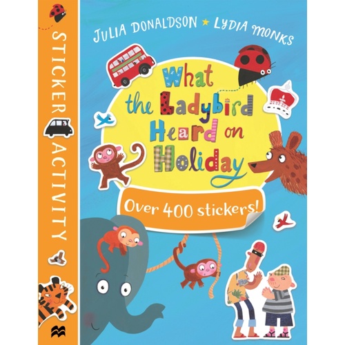 What the Ladybird Heard on Holiday Sticker Book (貼紙書)/Julia Donaldson【禮 ...