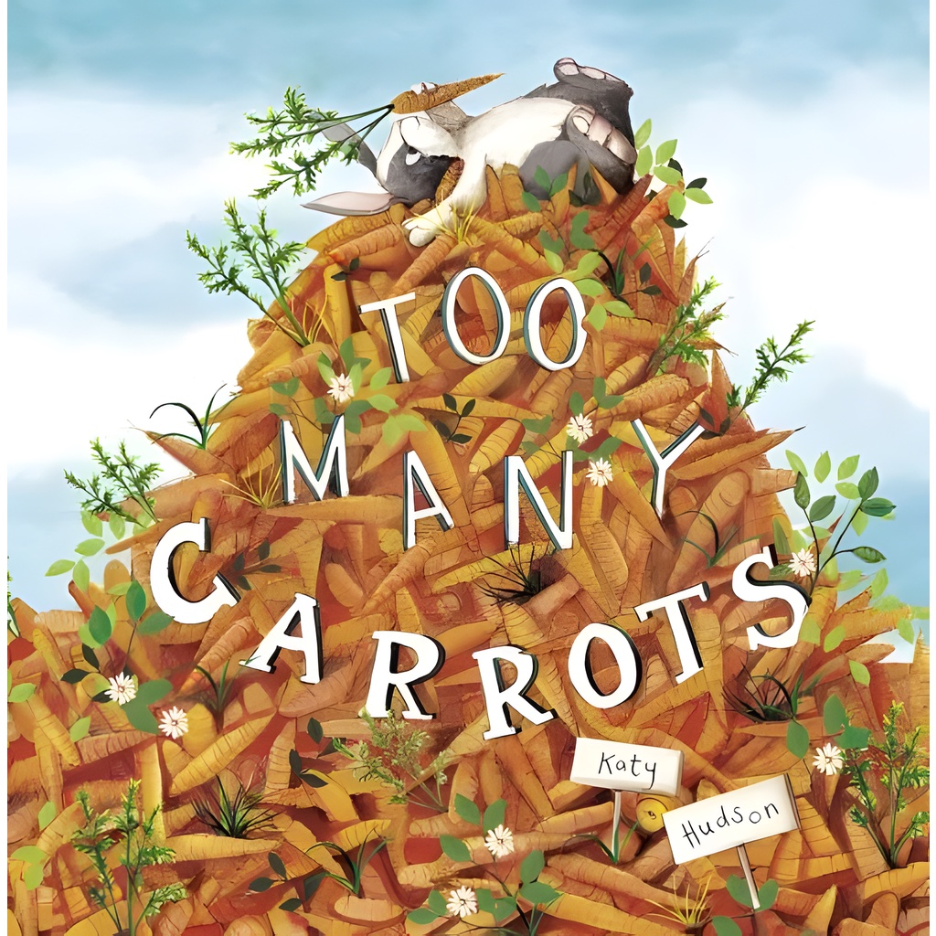 Too Many Carrots (平裝本)/Katy Hudson Fiction Picture Books 【三民網路書店】 | 蝦皮購物