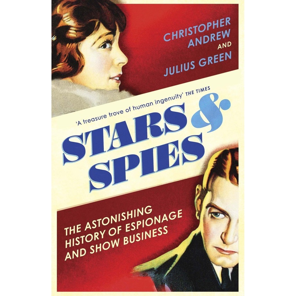 Stars and Spies: The Story of Intelligence Operations/Christopher ...