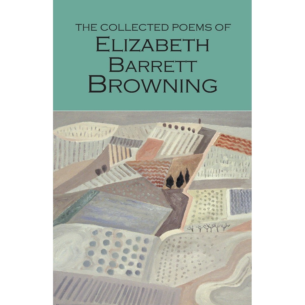 The Collected Poems of Elizabeth Barrett Browning 白朗寧詩選/Elizabeth ...