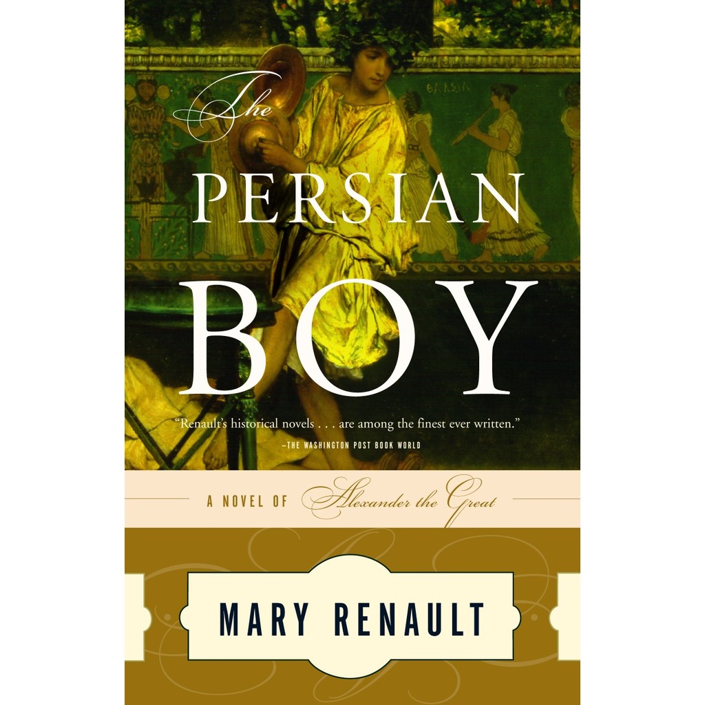 The Persian Boy/Mary Renault The Novels of Alexander the Great 【禮筑外文書店 ...