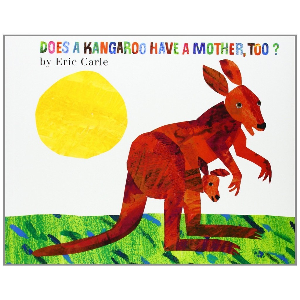 Does a Kangaroo Have a Mother, Too?(硬頁書)/Eric Carle【禮筑外文書店】 | 蝦皮購物