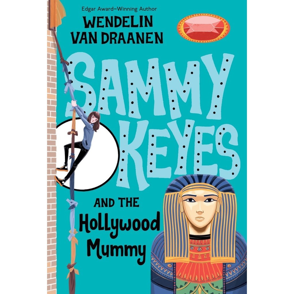 Sammy Keyes #6: The Hollywood Mummy (平裝本)/Wendelin Van Draanen【禮筑外文書店 ...