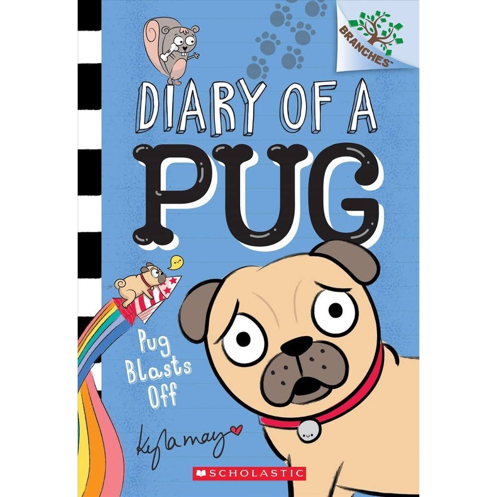 Pug Blasts Off: A Branches Book (Diary of a Pug #1)(平裝本)/Kyla May Diary ...