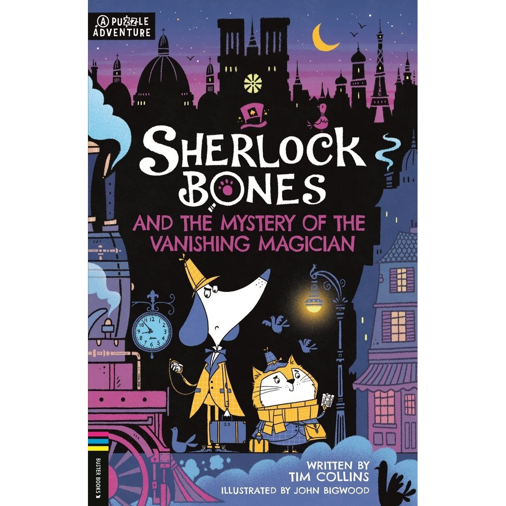 #3 Sherlock Bones and the Mystery of the Vanishing Magician/Tim Collins ...