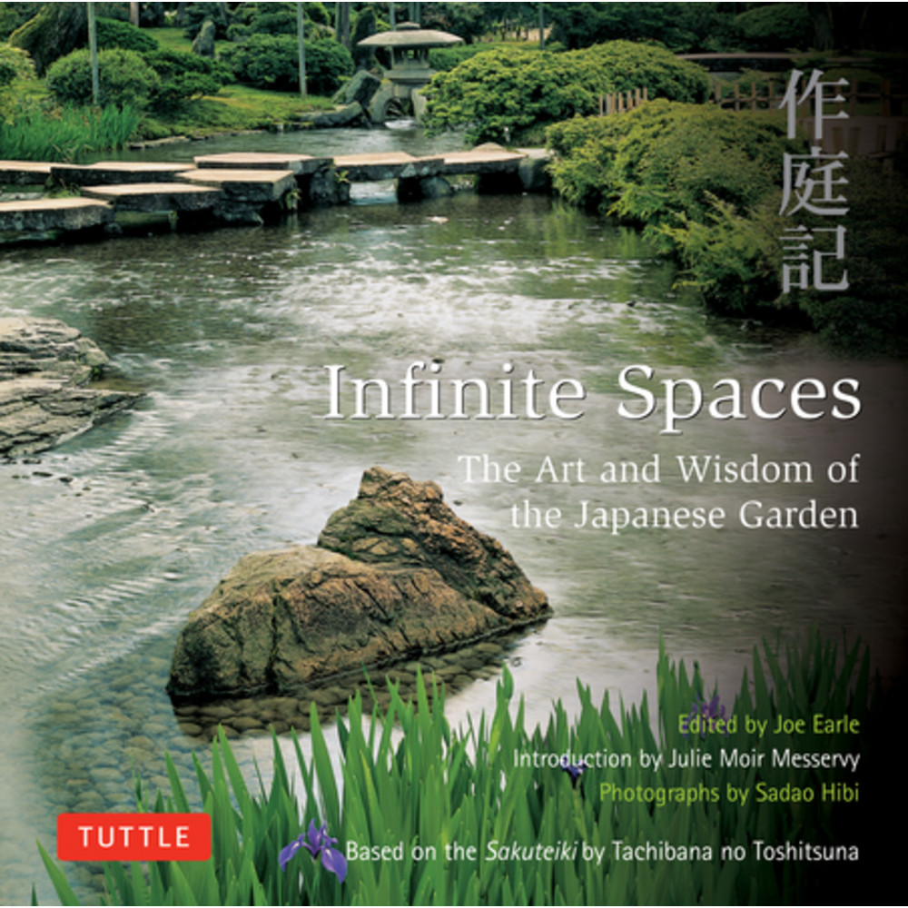 Infinite Spaces ─ The Art and Wisdom of the Japanese Garden(精裝)/Julie ...