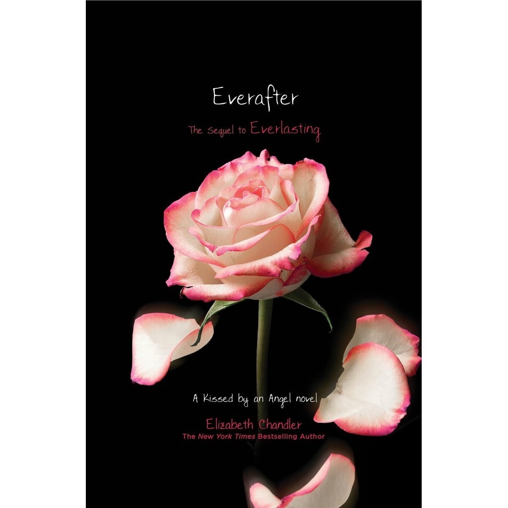 Everafter/Elizabeth Chandler Kissed by an Angel 【禮筑外文書店】 | 蝦皮購物