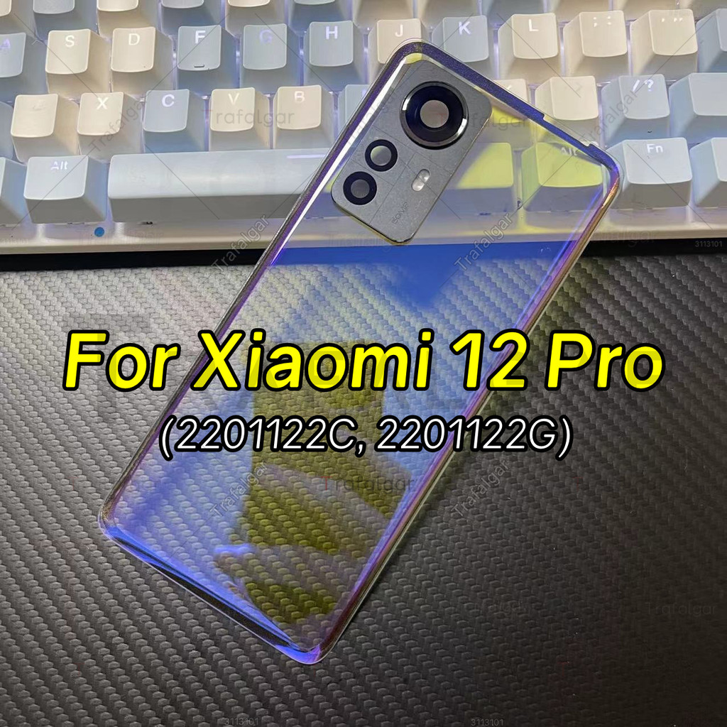 XIAOMI 小米 12 Pro 5G 透明玻璃電池後蓋 2201122C 2201122G 後殼面板外殼更換+不干膠貼 | 蝦皮購物