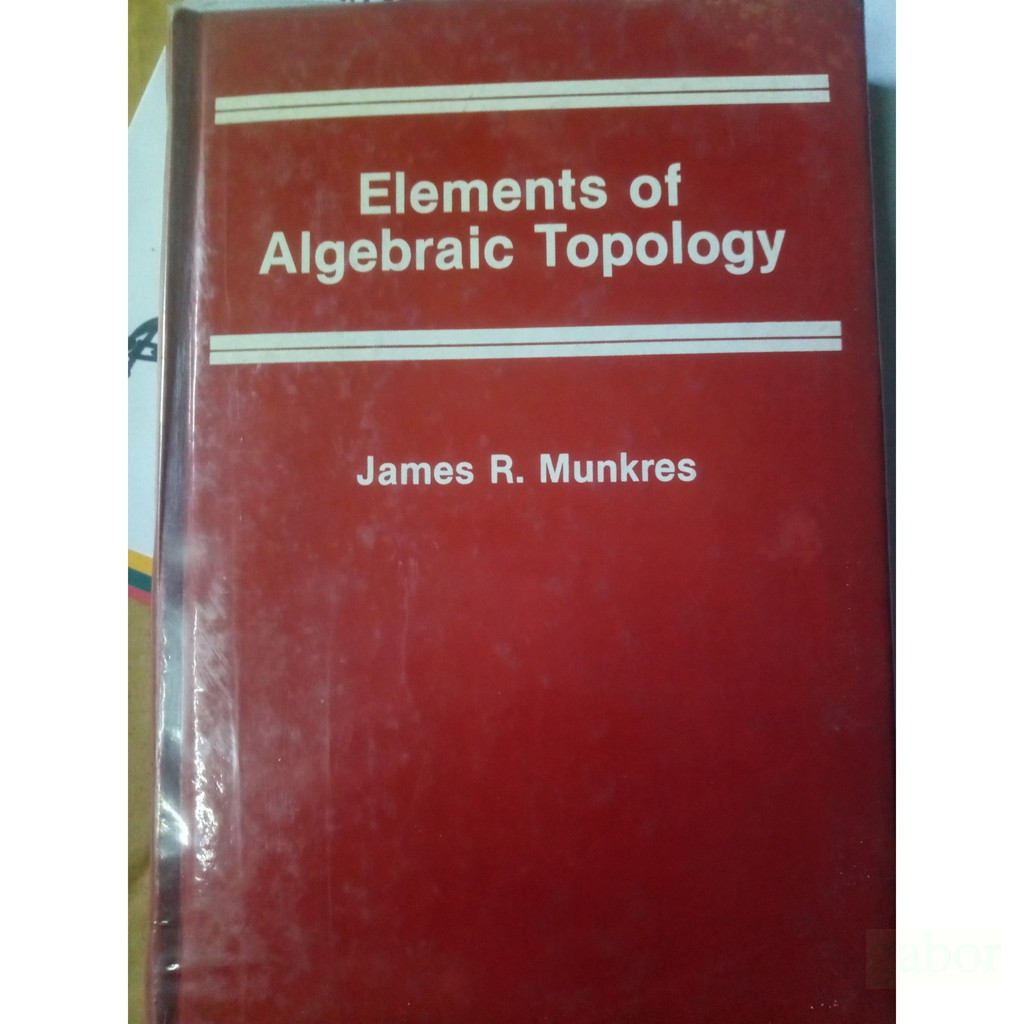 Elements of Algebraic Topology / James R. Munker | 蝦皮購物