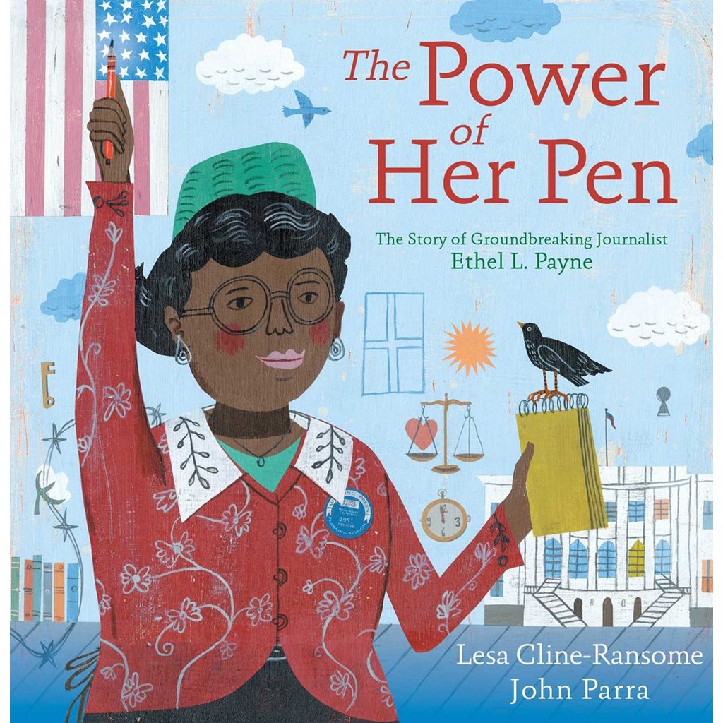 The Power of Her Pen ― The Story of Groundbreaking Journalist Ethel L ...